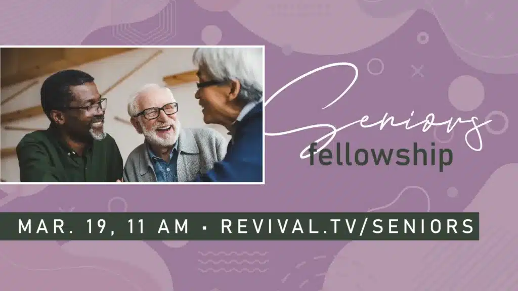 Seniors Fellowship - Revival Christian Fellowship