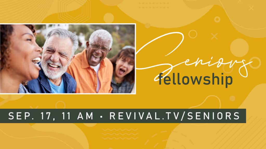 Seniors Fellowship - Revival Christian Fellowship